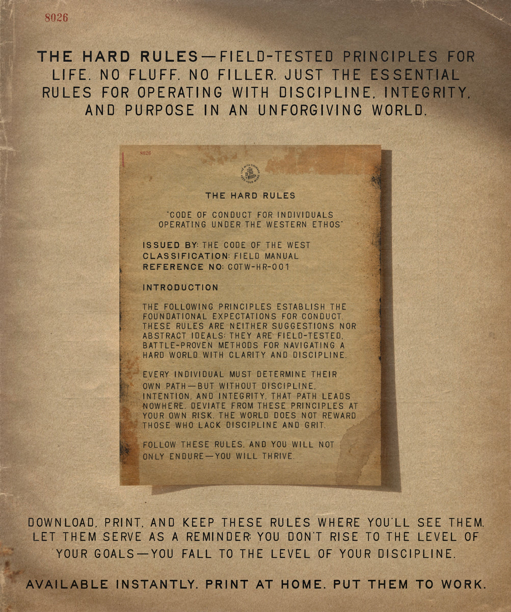 The Hard Rules – Printable Field Manual Posters – Codeofthewest